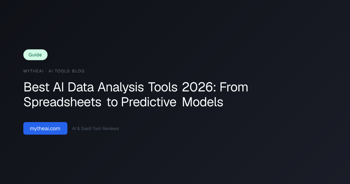 Best AI Data Analysis Tools 2026: From Spreadsheets to Predictive ...