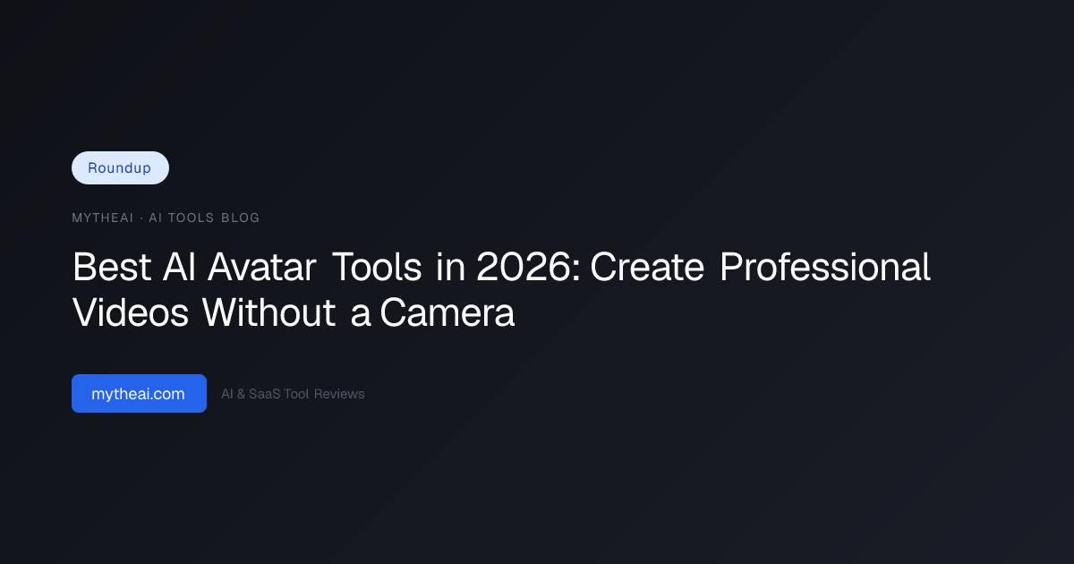 Best AI Avatar Tools in 2026: Create Professional Videos Without a ...