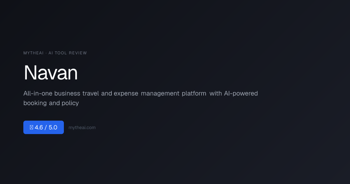 Navan Review 2026: Pricing, Features & Alternatives | MytheAi